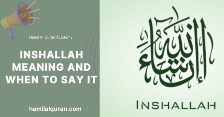 Inshallah Meaning And When To Say It - Hamil AlQuran